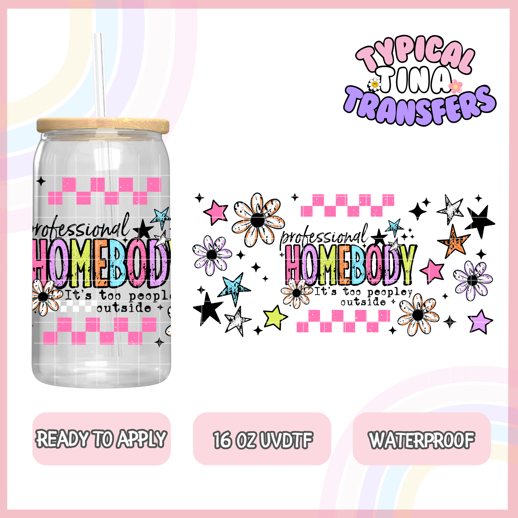 UVDTF #8506 | 16oz UVDTF Wrap | POD – Typical Tina Transfers