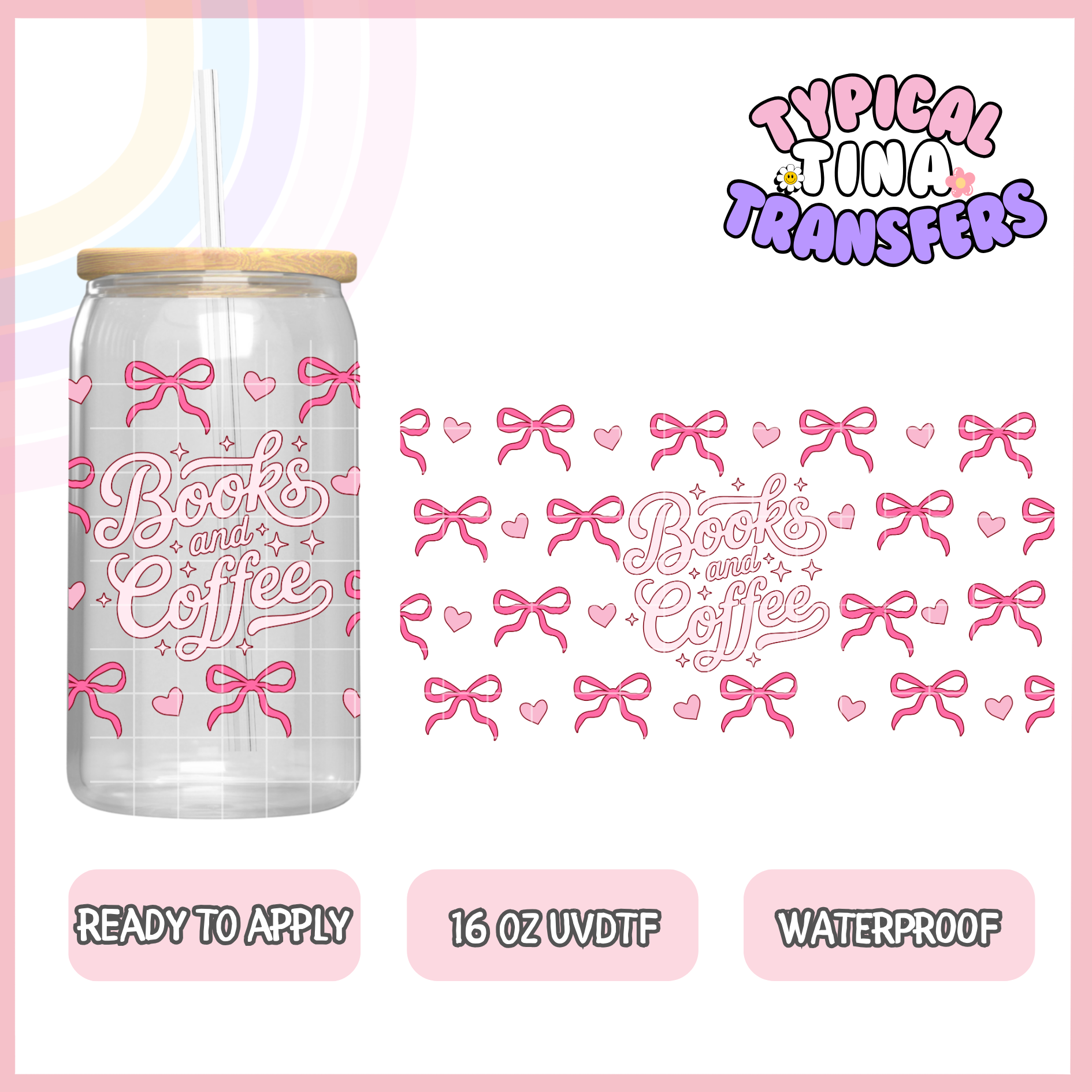 UVDTF #9209 | 16oz UVDTF Wrap | POD – Typical Tina Transfers