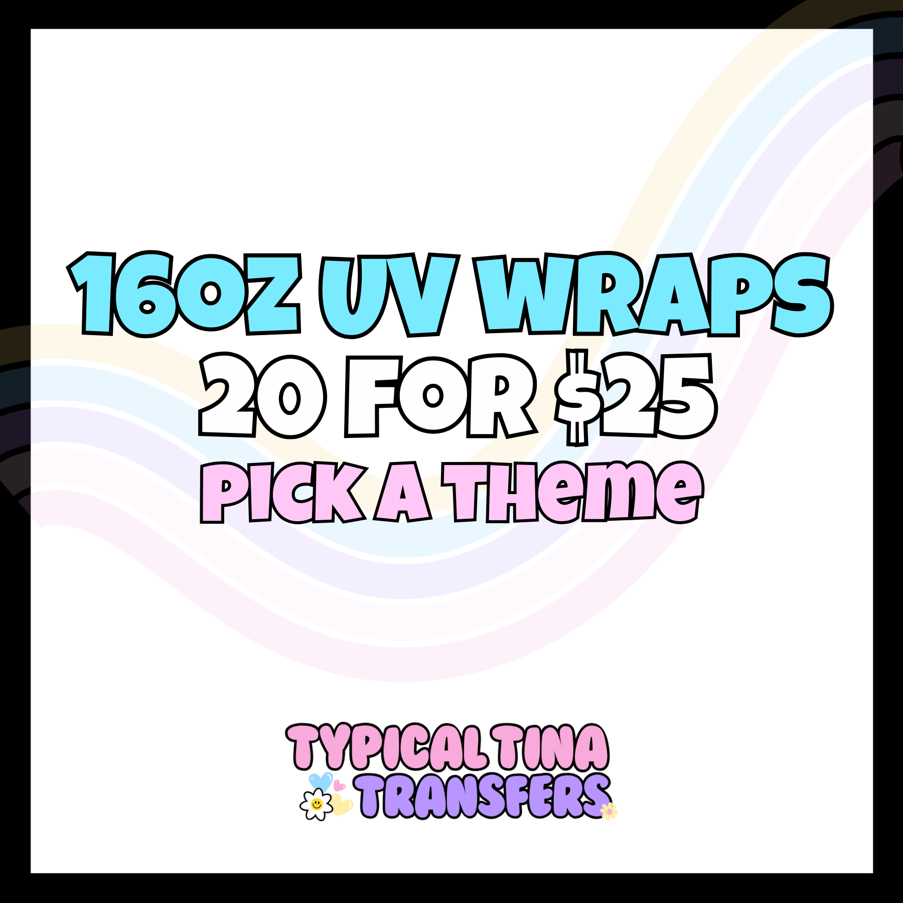 20 for $25 UV Bundle | 16oz wraps | RTS – Typical Tina Transfers